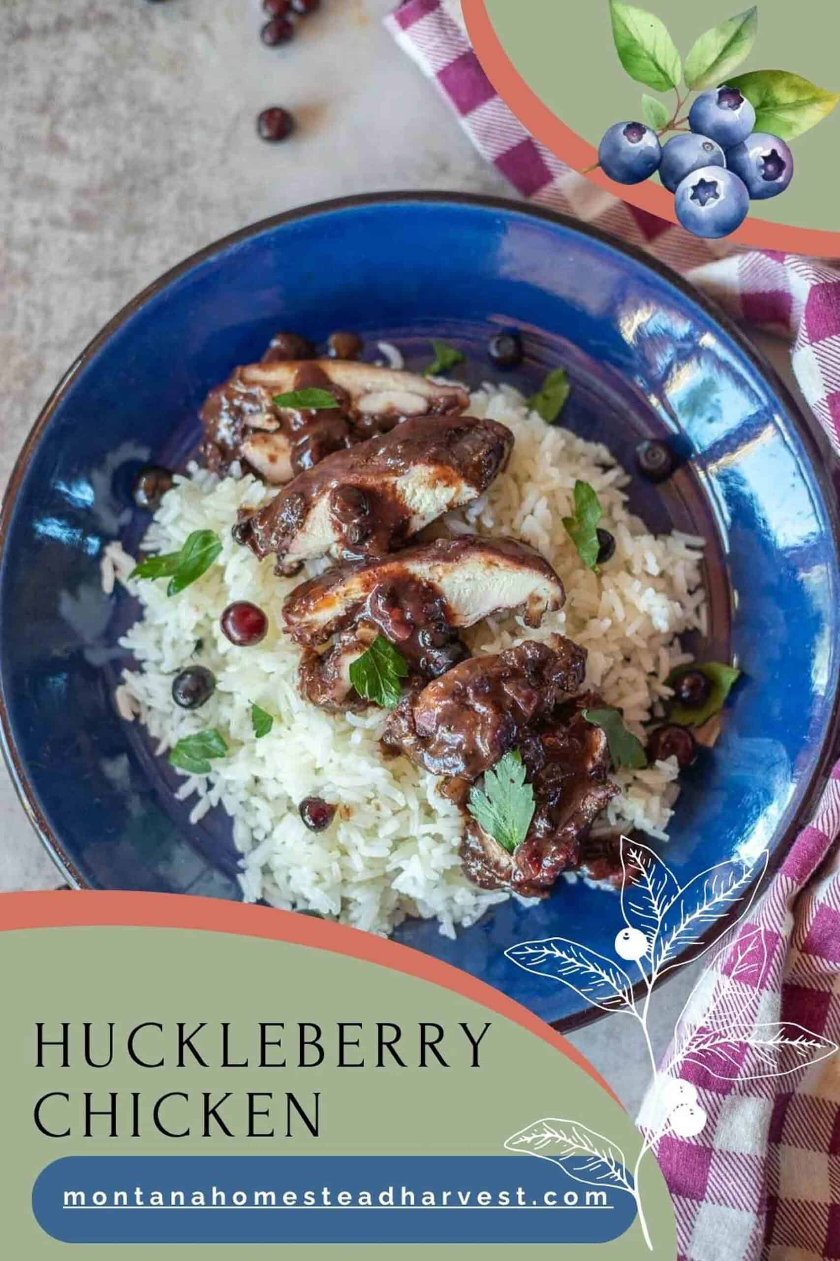 Chipotle Huckleberry Chicken | montanahomesteadharvest.com